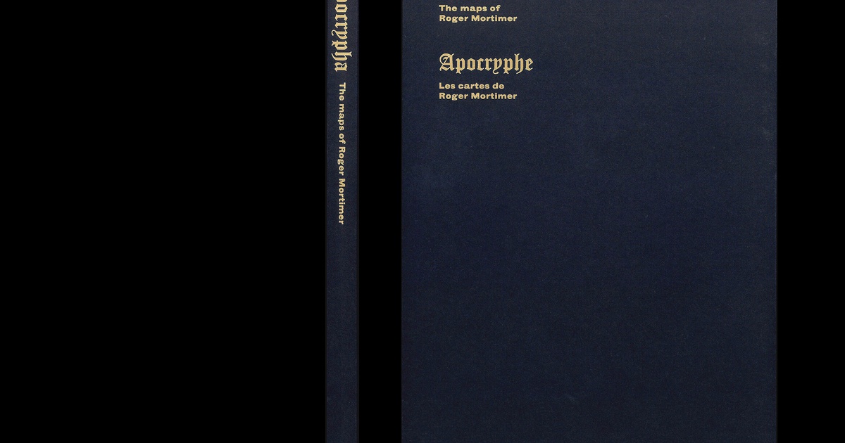 Publication: Apocrypha: The Maps of Roger Mortimer - Föenander Galleries